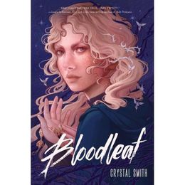 Bloodleaf - Crystal Smith, Taschenbuch