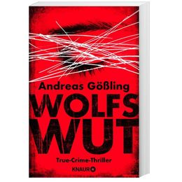 Droemer Knaur Verlagsgruppe Wolfswut / Kira Hallstein Bd.1 - Andreas Gößling, Taschenbuch
