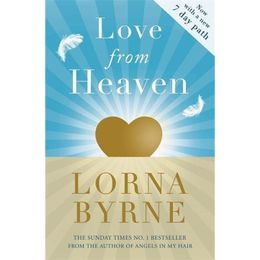 Love From Heaven - Lorna Byrne, Kartoniert (TB)