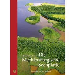 Die Mecklenburgische Seenplatte - Lars Hoffmann,