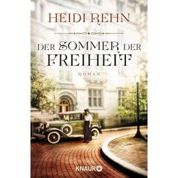 Droemer Knaur Verlagsgruppe Der Sommer der Freiheit - Heidi Rehn, Taschenbuch