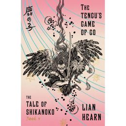 The Tengu's Game of Go - Lian Hearn, Taschenbuch