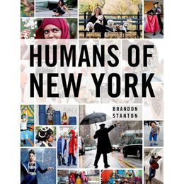 Humans of New York - Brandon Stanton, Gebunden