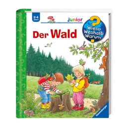 RAVENSBURGER VERLAG Der Wald / Wieso? Weshalb? Warum? Junior Bd.6 - Angela Weinhold, Pappband