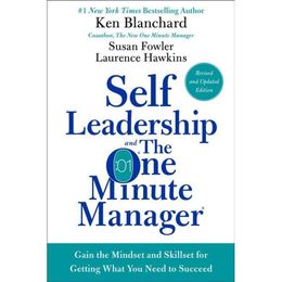 Self Leadership and the One Minute Manager - Ken Blanchard, Susan Fowler, Laurence Hawkins, Gebunden