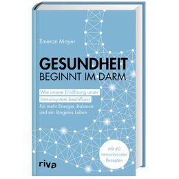 Riva Verlag Gesundheit beginnt im Darm - Emeran Mayer, Gebunden