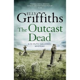 The Outcast Dead - Elly Griffiths, Taschenbuch