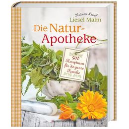 Bassermann Die Natur-Apotheke - Liesel Malm, Gebunden