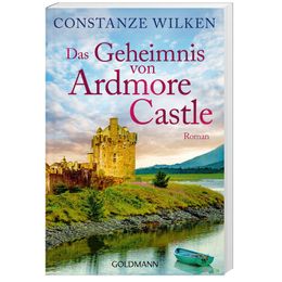 Das Geheimnis von Ardmore Castle - Constanze Wilken, Taschenbuch