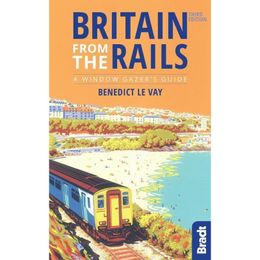 Britain from the Rails - Benedict Le Vay, Kartoniert (TB)