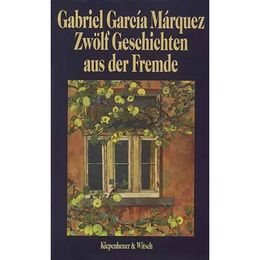 Zwölf Geschichten aus der Fremde - Gabriel García Márquez, Leinen