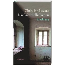 Das Wechselbälgchen - Christine Lavant, Gebunden