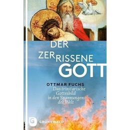Der zerrissene Gott - Ottmar Fuchs, Kartoniert (TB)