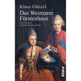 PIPER Das Weimarer Fürstenhaus - Klaus Günzel, Taschenbuch