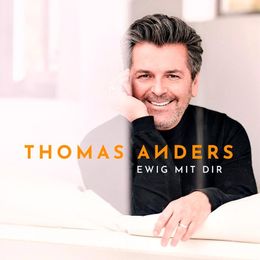 Ewig mit dir - Thomas Anders. (CD)