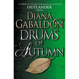 Random House Publishing Group Drums of Autumn - Diana Gabaldon, Taschenbuch