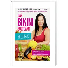 Riva Das Bikini-Bootcamp - Rezeptbuch - Silke Kayadelen, Kartoniert (TB)