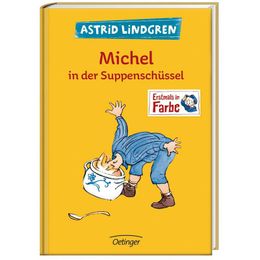 Oetinger Michel aus Lönneberga 1. Michel in der Suppenschüssel - Astrid Lindgren, Gebunden