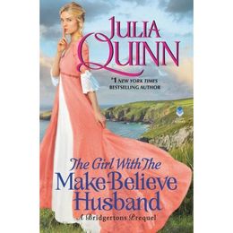 The Girl with the Make-Believe Husband - Julia Quinn, Taschenbuch