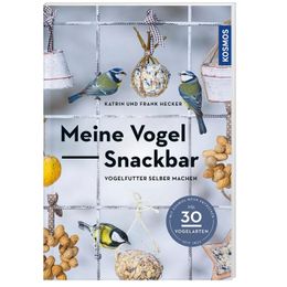 Meine Vogel-Snackbar - Katrin Hecker, Frank Hecker, Kartoniert (TB)