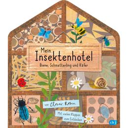 cbj Mein Insektenhotel - Biene, Schmetterling und Käfer / Mein Naturbuch Bd.2 - Clover Robin, Gebunden