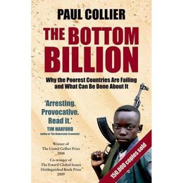 Oxford University The Bottom Billion Why the Poorest Countries are Failing and What Can Be Done About It - Paul Collier, Kartoniert (TB)