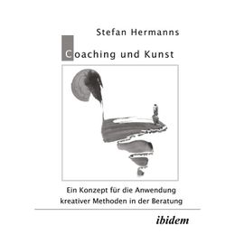 Coaching und Kunst - Stefan Hermanns, Kartoniert (TB)
