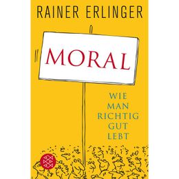 Moral - Rainer Erlinger, Taschenbuch