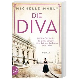 Die Diva / Mutige Frauen zwischen Kunst und Liebe Bd.12 - Michelle Marly, Taschenbuch