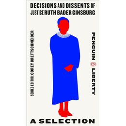 Decisions and Dissents of Justice Ruth Bader Ginsburg, Kartoniert (TB)