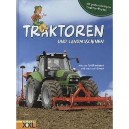 Edition XXL Traktoren und Landmaschinen - mit großem farbigem Traktor-Poster, m. 1 Beilage, Gebunden