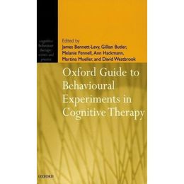 Oxford University Oxford Guide to Behavioural Experiments in Cognitive Therapy, Kartoniert (TB)