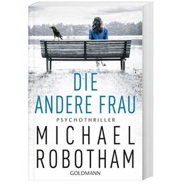 Die andere Frau / Joe O'Loughlin & Vincent Ruiz Bd.11 - Michael Robotham, Taschenbuch