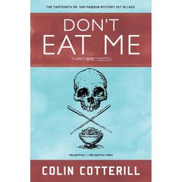 Don't Eat Me - Colin Cotterill, Taschenbuch