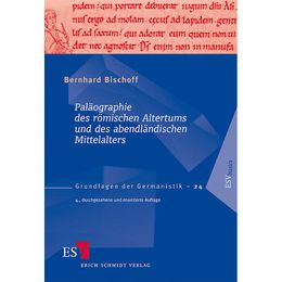 Paläographie des römischen Altertums und des abendländischen Mittelalters - Bernhard Bischoff, Kartoniert (TB)