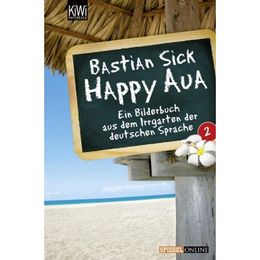 Happy Aua / Happy-Aua Bd.2 - Bastian Sick, Gebunden