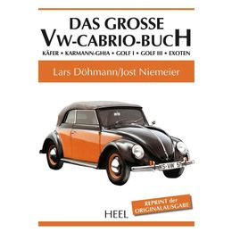 Das große VW-Cabrio-Buch - Lars Döhmann, Jost Niemeier, Gebunden