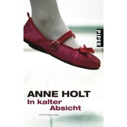 PIPER In kalter Absicht / Yngvar Stubø Bd.1 - Anne Holt, Taschenbuch