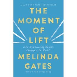 The Moment of Lift - Melinda Gates, Kartoniert (TB)