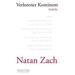 Verlorener Kontinent - Natan Zach, Gebunden