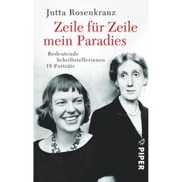 PIPER Zeile für Zeile mein Paradies - Jutta Rosenkranz, Taschenbuch
