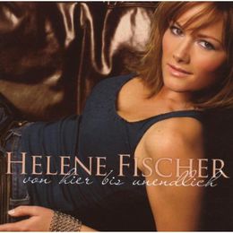 EMI Von hier bis unendlich - Helene Fischer. (CD)