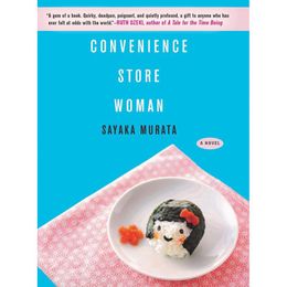 Convenience Store Woman - Sayaka Murata, Kartoniert (TB)