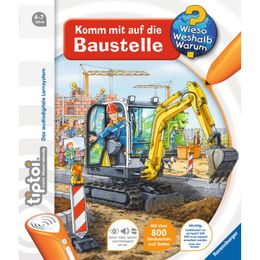 RAVENSBURGER VERLAG Komm mit auf die Baustelle / Wieso? Weshalb? Warum? tiptoi® Bd.15 - Susanne Gernhäuser, Kartoniert (TB)