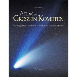 Atlas der Großen Kometen - Ronald Stoyan, Gebunden