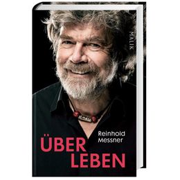 Malik Über Leben - Reinhold Messner, Gebunden