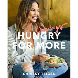 Penguin Random House Cravings: Hungry for More - Chrissy Teigen, Adeena Sussman, Gebunden