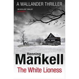 Random House Publishing Group The White Lioness - Henning Mankell, Taschenbuch