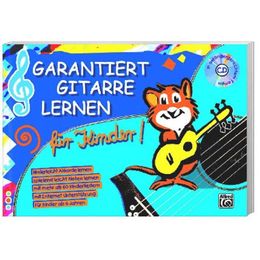 Alfred Music Publishing Garantiert Gitarre lernen für Kinder, mit Audio-CD, Kartoniert (TB)