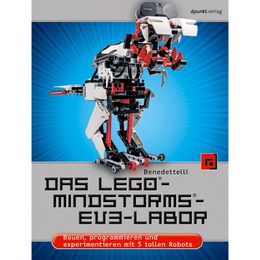 Das LEGO®-MINDSTORMS®-EV3-Labor - Daniele Benedettelli, Kartoniert (TB)